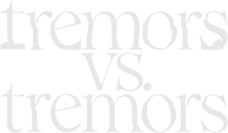 Tremors vs. Tremors